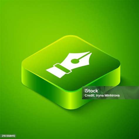 아이소 메트릭 만년필 펜촉 아이콘은 녹색 배경에 고립되어 있습니다 펜 도구 기호입니다 녹색 사각형 버튼입니다 벡터 3차원 형태에 대한 스톡 벡터 아트 및 기타 이미지