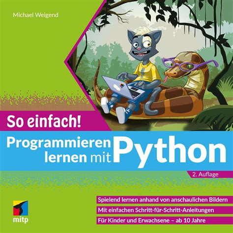 Programmieren Lernen Mit Python So Einfach Michael Weigend Buch