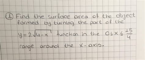 Solved Q Find The Surface Area Of The Object Formed By Chegg