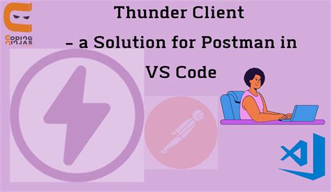 thunder client a solution for postman in vs code coding ninjas