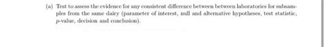 Solved Use The Given R Outputs To Interpret The Data And