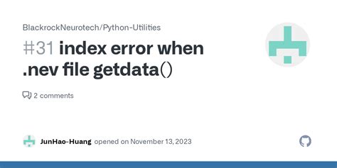 Index Error When Nev File Getdata · Issue 31 · Blackrockneurotech