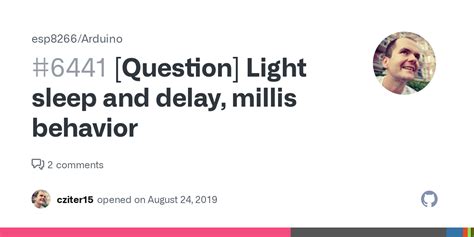 Question Light Sleep And Delay Millis Behavior Issue 6441