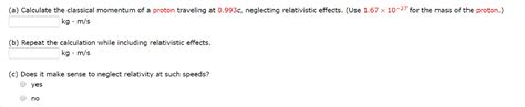 Solved Calculate The Classical Momentum Of A Proton