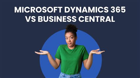 Microsoft Dynamics 365 Vs Business Central VisualSP