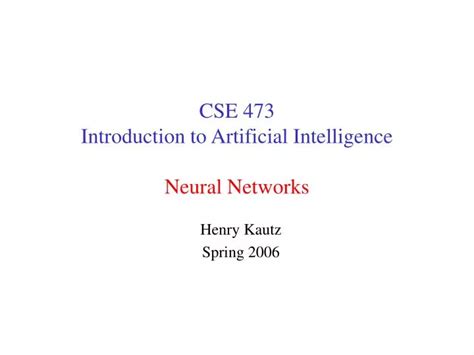 PPT CSE 473 Introduction To Artificial Intelligence Neural Networks PowerPoint Presentation