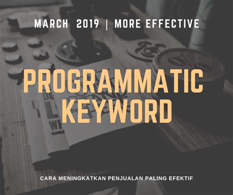 programmatic keyword cara beriklan paling efektif saat ini komunika