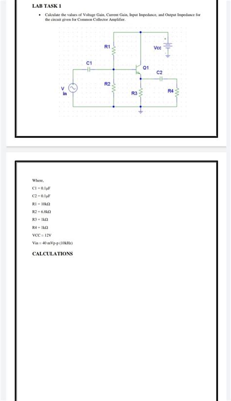 Solved LAB TASK Calculate The Values Of Voltage Gain Chegg