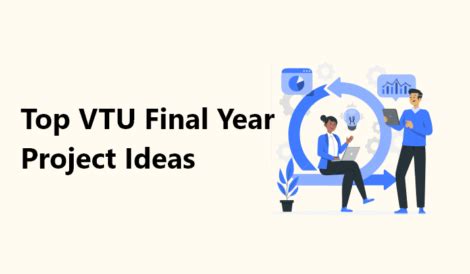 Top Btech Final Year Projects For ECE & CSE [2023]
