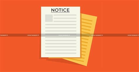 Notice Served On Ex Employee Is Reasonable Cause” For Non Compliance