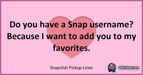 380 Snap Tastic Pickup Lines Snap Your Way To Romance