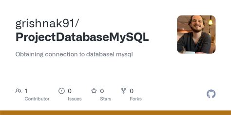 GitHub Grishnak ProjectDatabaseMySQL Obtaining Connection To Databasel Mysql