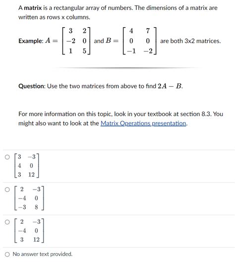 Solved A Matrix Is A Rectangular Array Of Numbers The Chegg Com