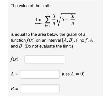 Solved The Value Of The Limit Lim 5 I1 Is Equal To The