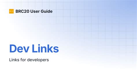 Dev Links BRC User Guide