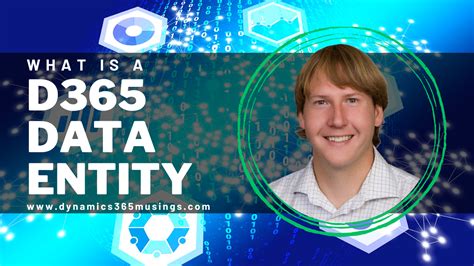 What Is A D365 Data Entity Dynamics 365 Musings