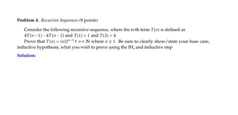 Solved Problem 4 ﻿recursive Sequences 8 ﻿pointsconsider