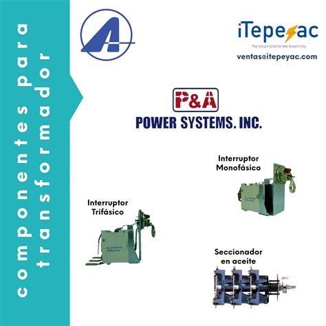 Componentes Eléctricos Para Transformadores De Distribución Itepeyac