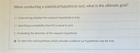 Solved When Conducting A Statistical Hypothesis Test What Chegg
