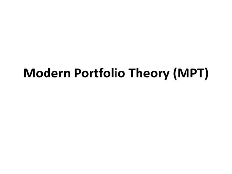 Ppt Modern Portfolio Theory Mpt Powerpoint Presentation Free