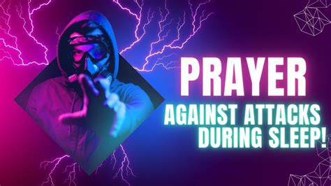 A Powerful Prayer Against Attacks In Sleep Sleepparalysis