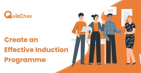 5 Tips To Create An Effective Induction Programme Quikchex