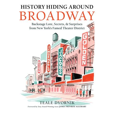 History Hiding Around Broadway Backstage Lore Secrets And Surprises
