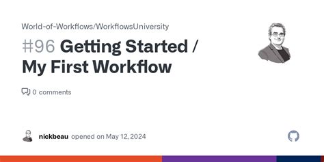 Getting Started My First Workflow · Issue 96 · World Of Workflows