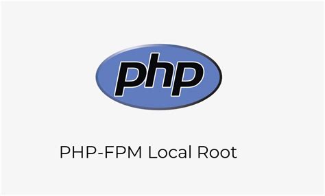 Php Fpm Là Gì Hướng Dẫn Toàn Diện để Giúp Tối ưu Website Hiệu Quả