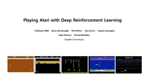 Playing Atari With Deep Reinforcement Learning Ppt