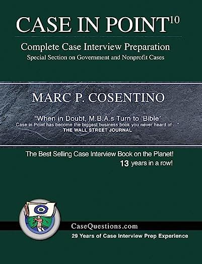 Case in Point 10: Complete Case Interview Preparation : Cosentino, Marc P.: Amazon.es: Libros