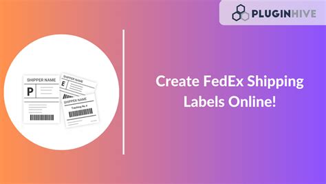 Create Fedex Shipping Label From Your Online Store Pluginhive