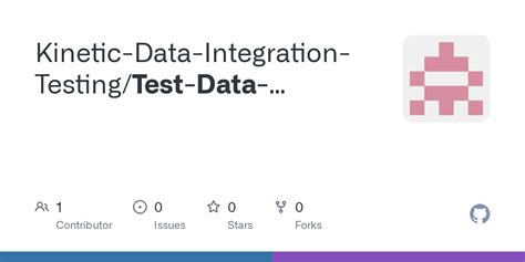 Github Kinetic Data Integration Testingtest Data Product