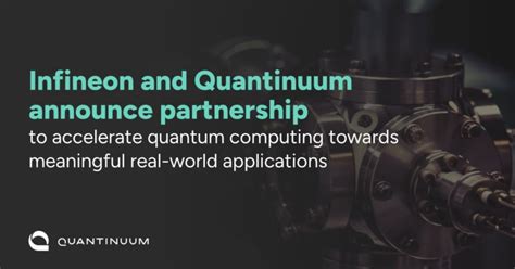 Infineon And Quantinuum Partner To Develop Next Generation Ion Trap
