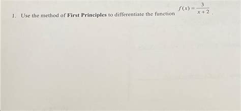 Solved Use The Method Of First Principles To Differentiate