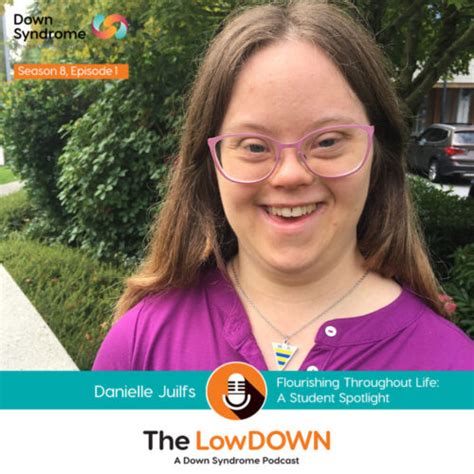Flourishing Throughout Life A Student Spotlight Down Syndrome