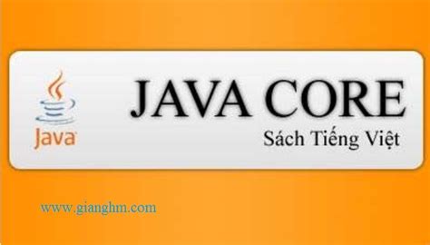 Java core ebook tiếng việt học java cơ bản gianghm