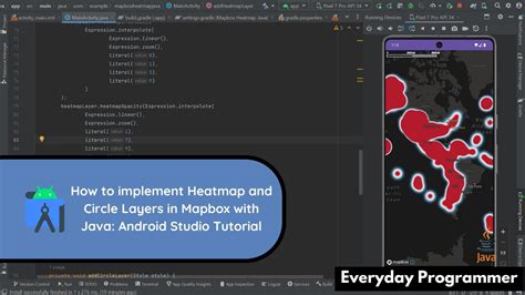 How To Implement Heatmap And Circle Layers In Mapbox With Java