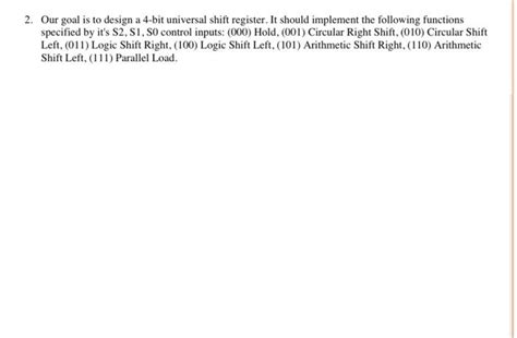 Solved 2 Our Goal Is To Design A 4 Bit Universal Shift