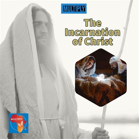 Multiply The Incarnation Of Christ