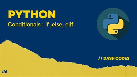 Python Tutorials For Beginners Python Conditionals 6 Youtube