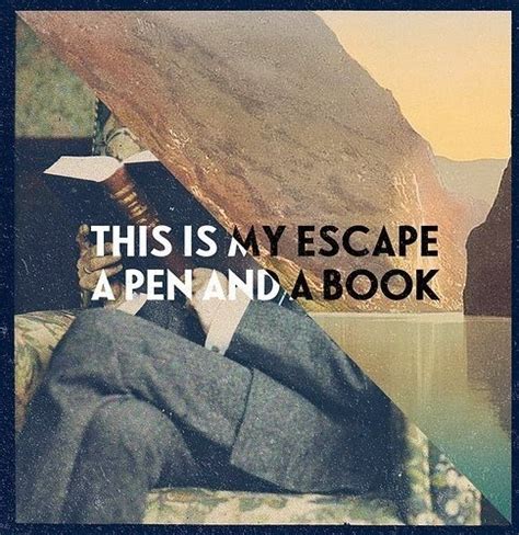 Quotes About Escaping QuotesGram