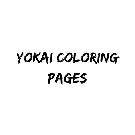 10 Printable Yokai Coloring Pages Etsy Uk