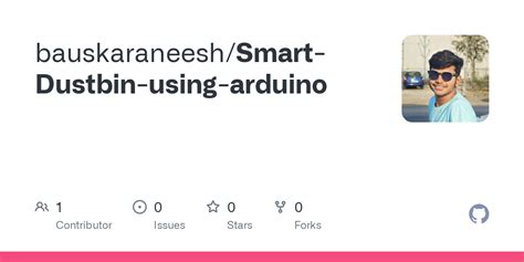 GitHub Bauskaraneesh Smart Dustbin Using Arduino