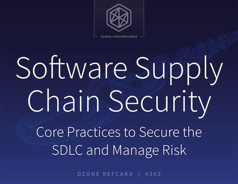 Software Supply Chain Security Dzone Refcardz