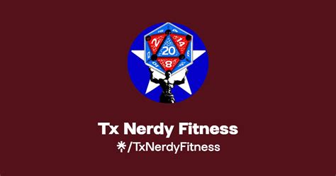 Tx Nerdy Fitness Instagram Facebook Tiktok Linktree