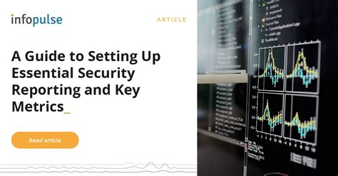 How To Select Appropriate Security Reporting Metrics