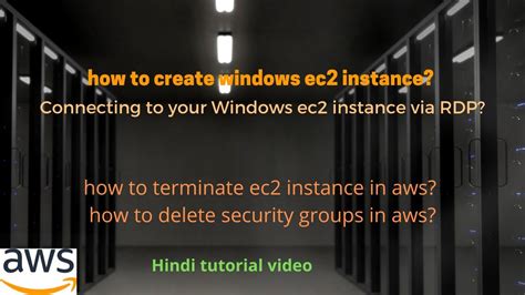 How To Create Ec2 Windows Instance Aws Hindi Tutorial Launch An Ec2 Windows Instance