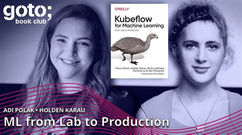 Kubeflow For Machine Learning From Lab To Production Gotopia Tech