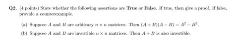 solved q2 4 points state whether the following assertions